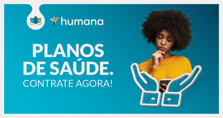 Humana Saúde: conheça o plano ideal para você! - Affix Humana Saúde: conheça o plano ideal para você! - Affix